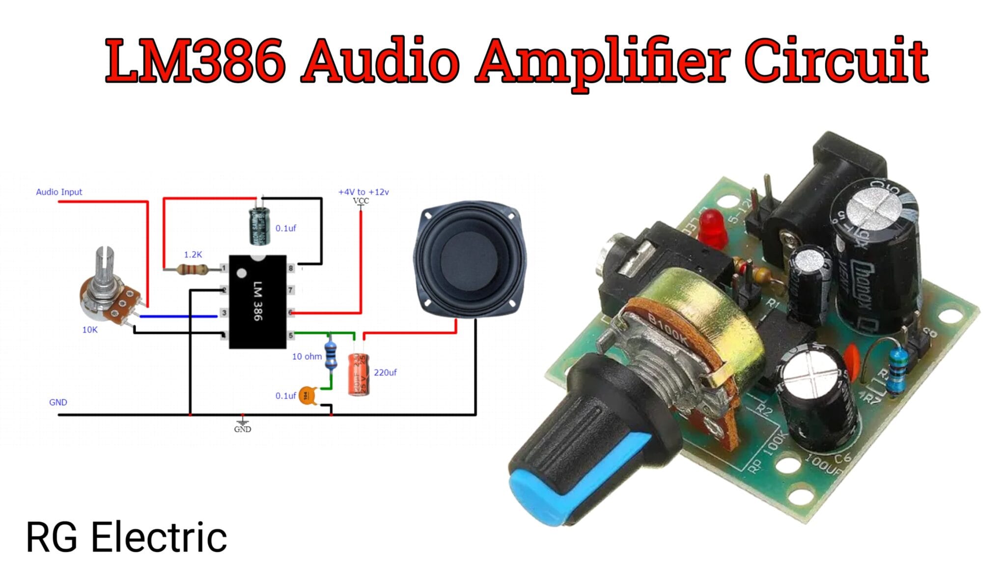 LM386 Audio Amplifier Circuit With Volume Control — RG Electrics
