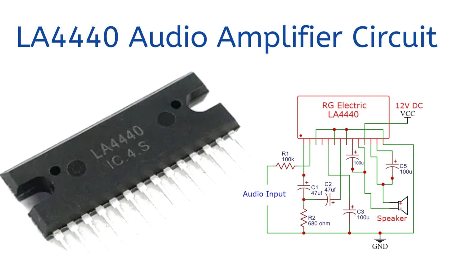 LA4440 IC Audio Amplifier Circuit — RG Electrics