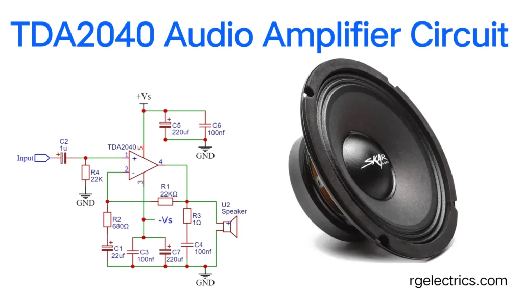 TDA2040 Ic PowerAudio Amplifier Circuit — RG Electrics