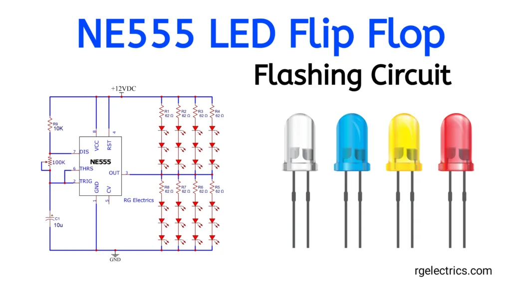NE555 LED Flip Flop Circuit — RG Electrics