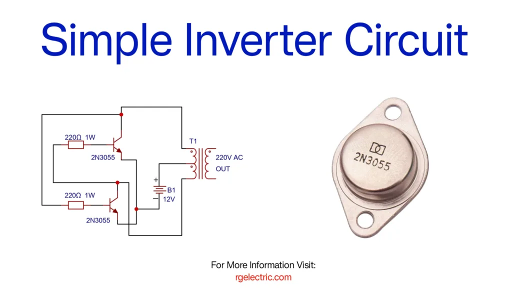 Simple Inverter Circuit Using 2N3055 — RG Electrics