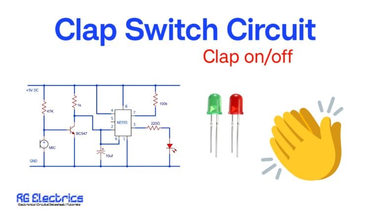 Clap Switch Circuit using NE555 Timer — RG Electrics