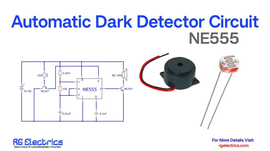 Automatic Dark Detector Circuit — RG Electrics